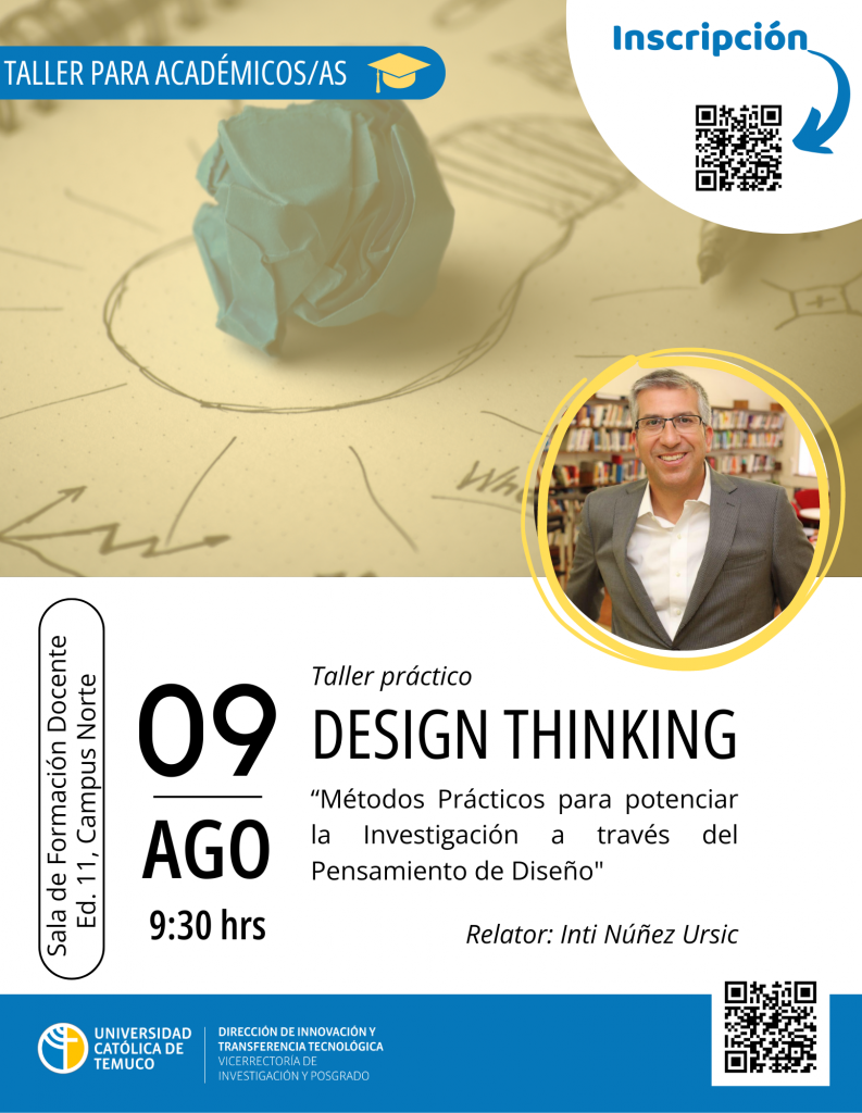Taller Práctico: Design Thinking, métodos prácticos para potenciar la investigación a través del ...